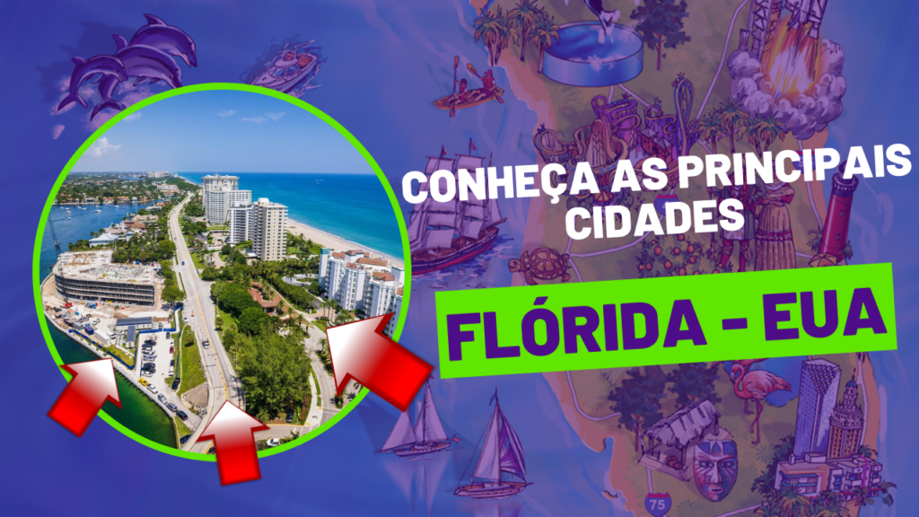 Conheça as principais cidades da Flórida - EUA - WentTrip